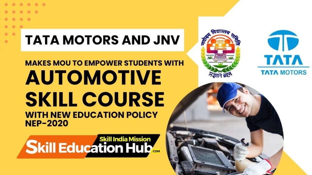 Tata Motors and JNV Makes MoU to Empower Students with Automotive Skills Course With New ...