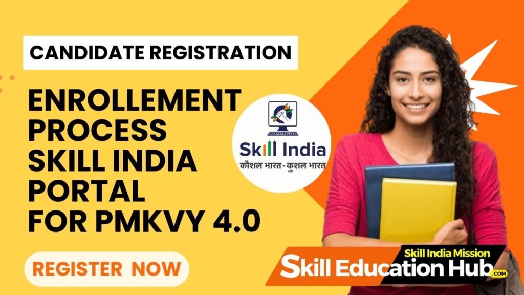 Candidate Registration & Enrollement Process Skill India Digital (SID ...