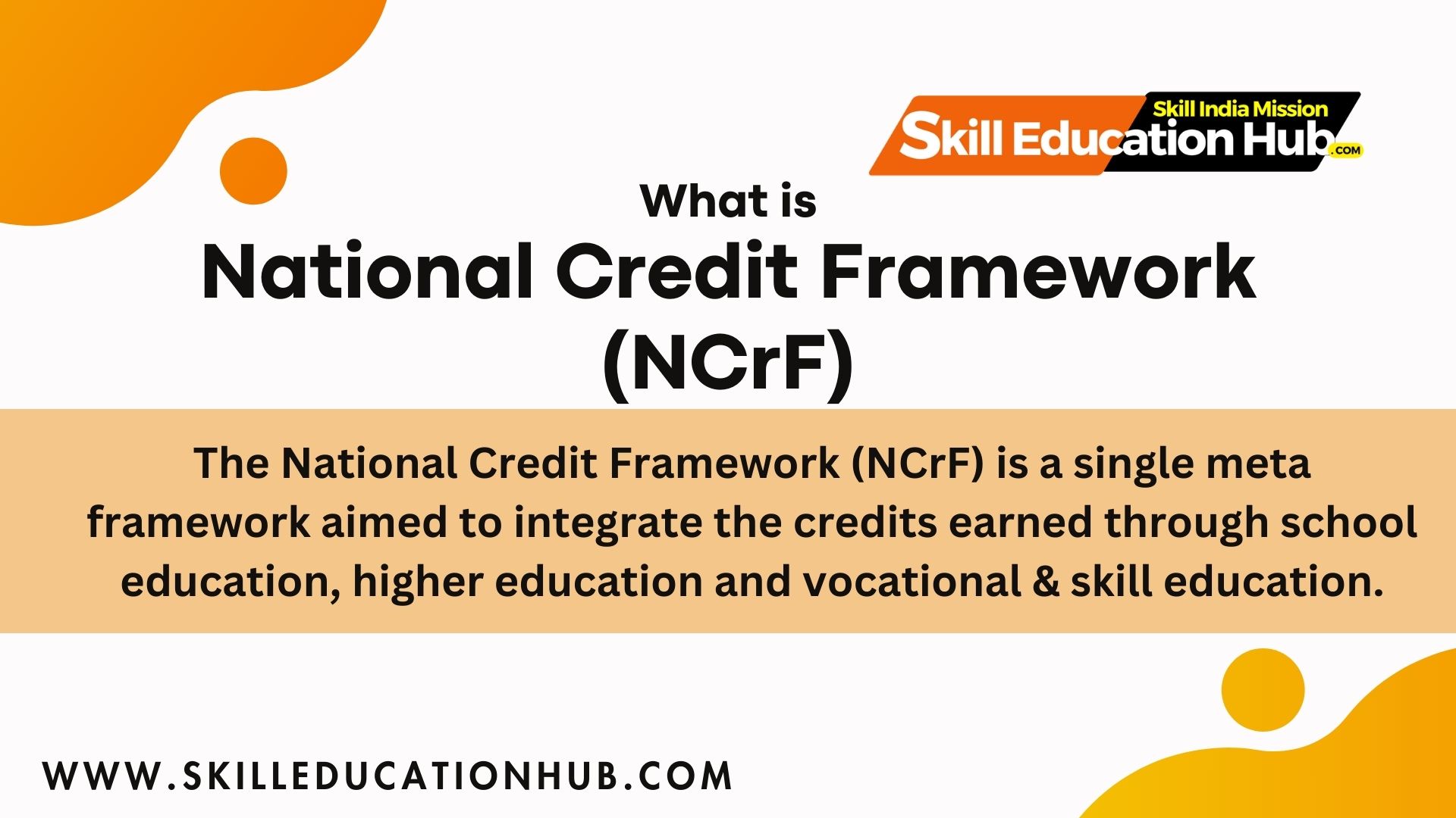 National Credit Framework (NCrF) 2022 – Skilleducationhub