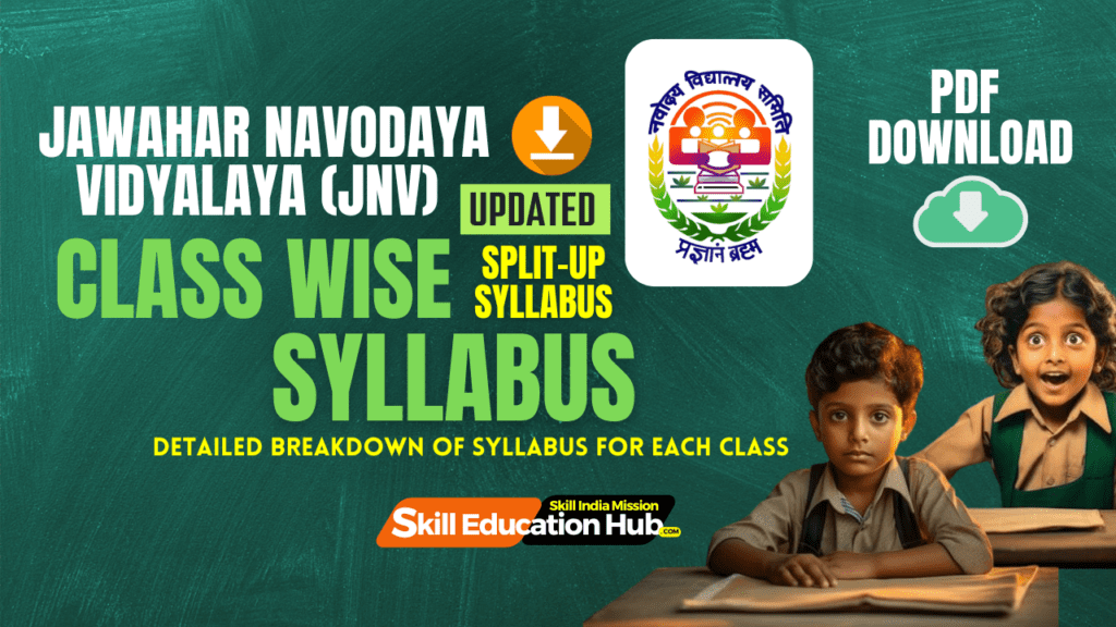 JNV Class Wise Syllabus 2024-25 – Skilleducationhub